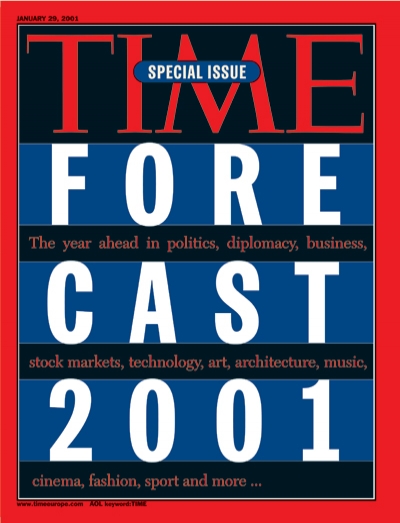 TIME Magazine Cover: Forecast 2001 - Jan. 29, 2001 - 2001 - business ...